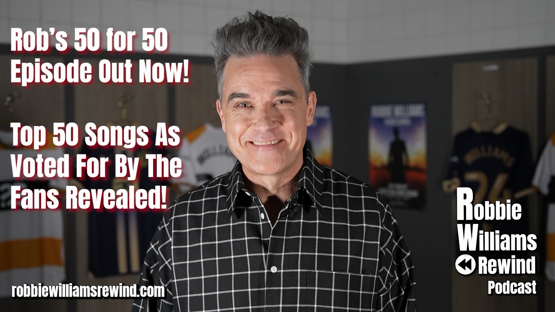 Special – Rob’s 50 for 50 – Robbie Williams Rewind